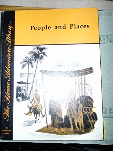 the home adventure library people and Places [Hardcover] [Jan 01, 1968 ...