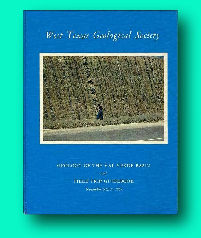 Rare Geology of the Val Verde Basin and Field Trip Guidebook / 1959 - Books