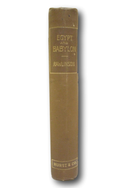 1885 EGYPT AND BABYLON FROM SACRED AND PROFANE SOURCES *Genesis*Exodus ...