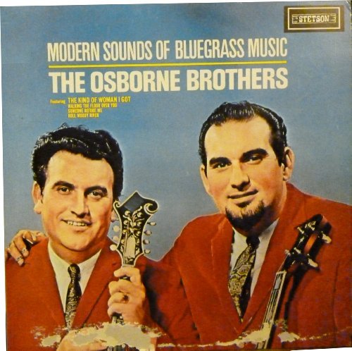 Modern Sounds Of Bluegrass Music [Vinyl] Osborne Brothers [Vinyl] - Music