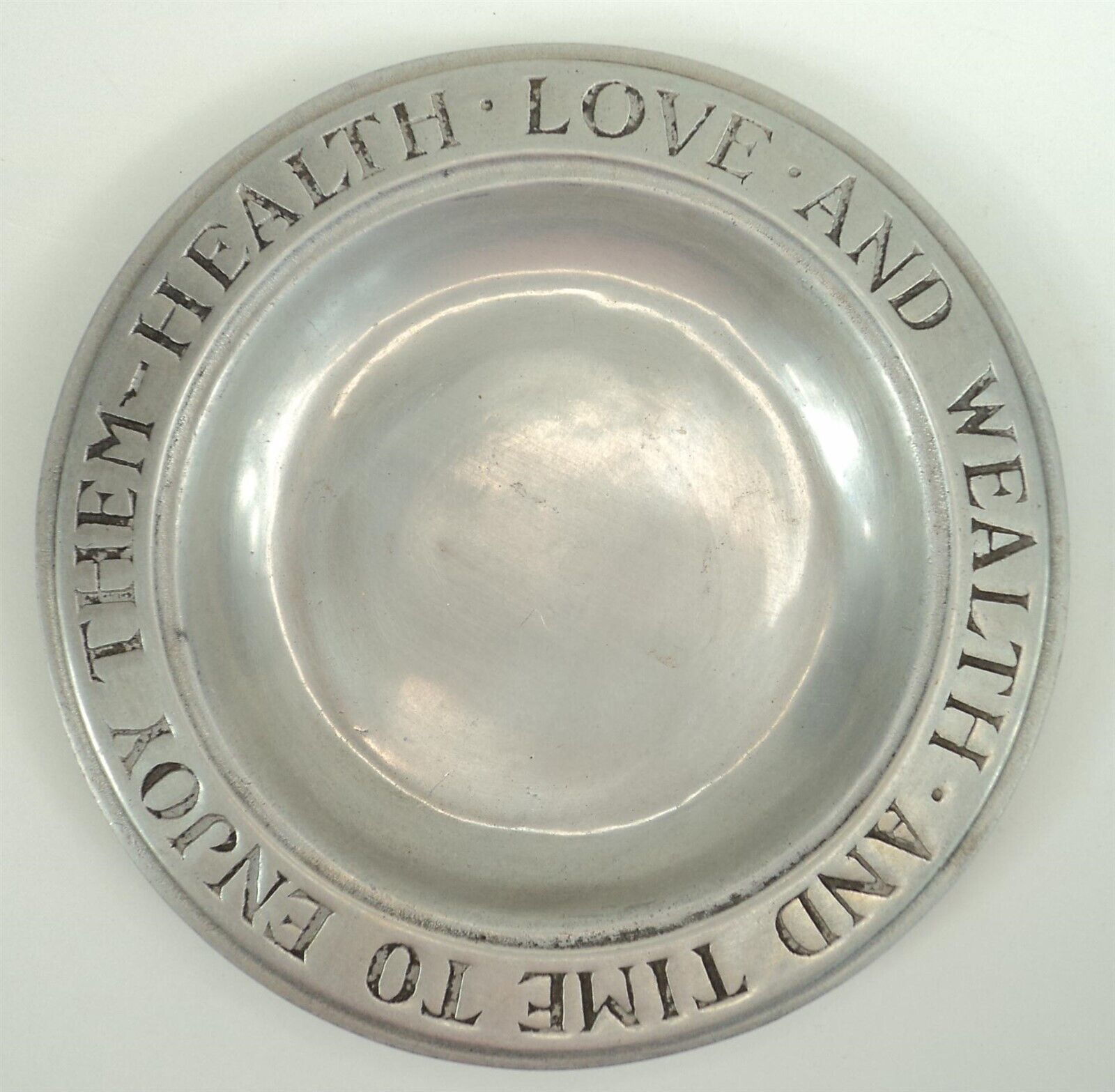 VTG RWP Wilton Pewter Plate - 9.25" Health Love and Wealth & Time to ...