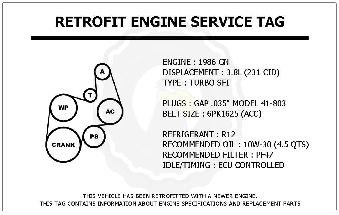 1986 3.8L Grand National Retrofit Engine Service Tag Belt Routing ...