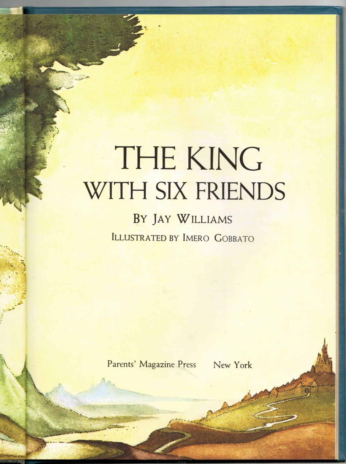 1968 Parents Magazine The King With Six Friends HC 1st Ed. Jay Williams ...