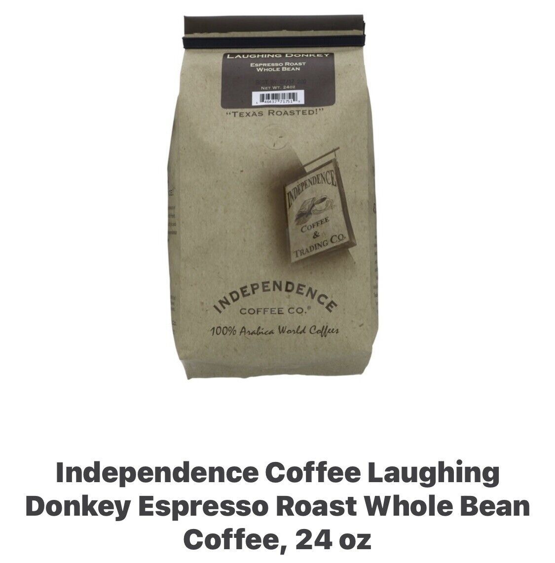 Independence coffee laughing donkey espresso roast whole bean 24 oz ...
