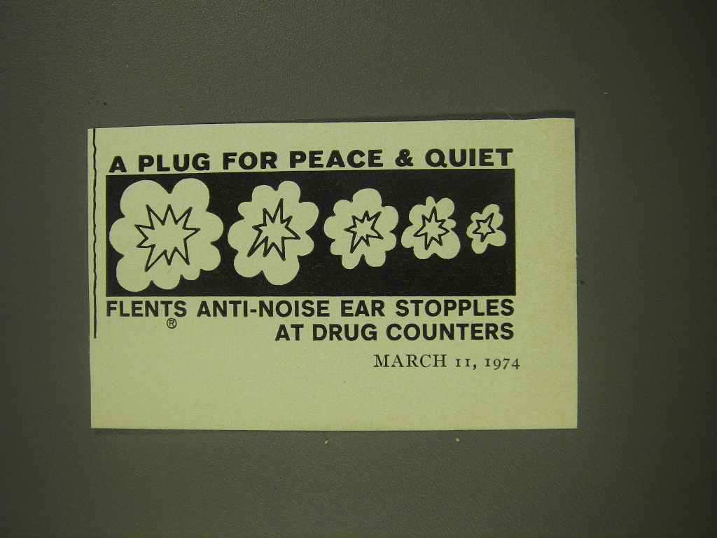 1974 Flents Anti-Noise Ear Stopples Ad - A plug for peace & quiet - 1980-89