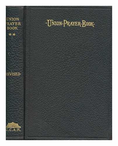 Union Prayer Book for Jewish Worship: Part I [Hardcover] Central ...