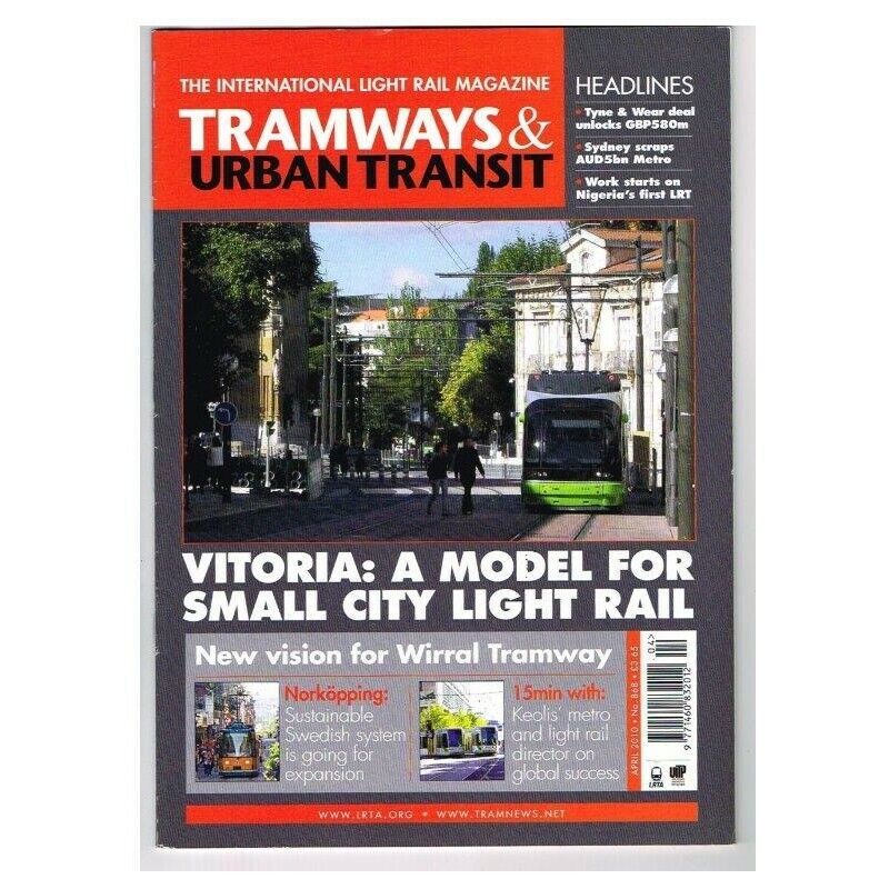 Tramways & Urban Transit Magazine April 2010 mbox2671 Vitoria: A model ...
