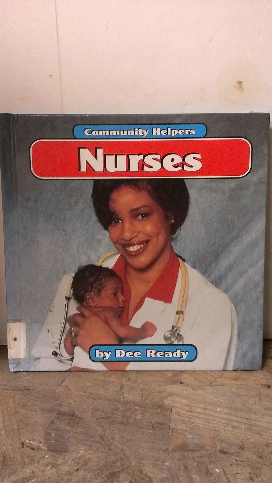 Nurses (Community Helpers) Ready, Dee - Books