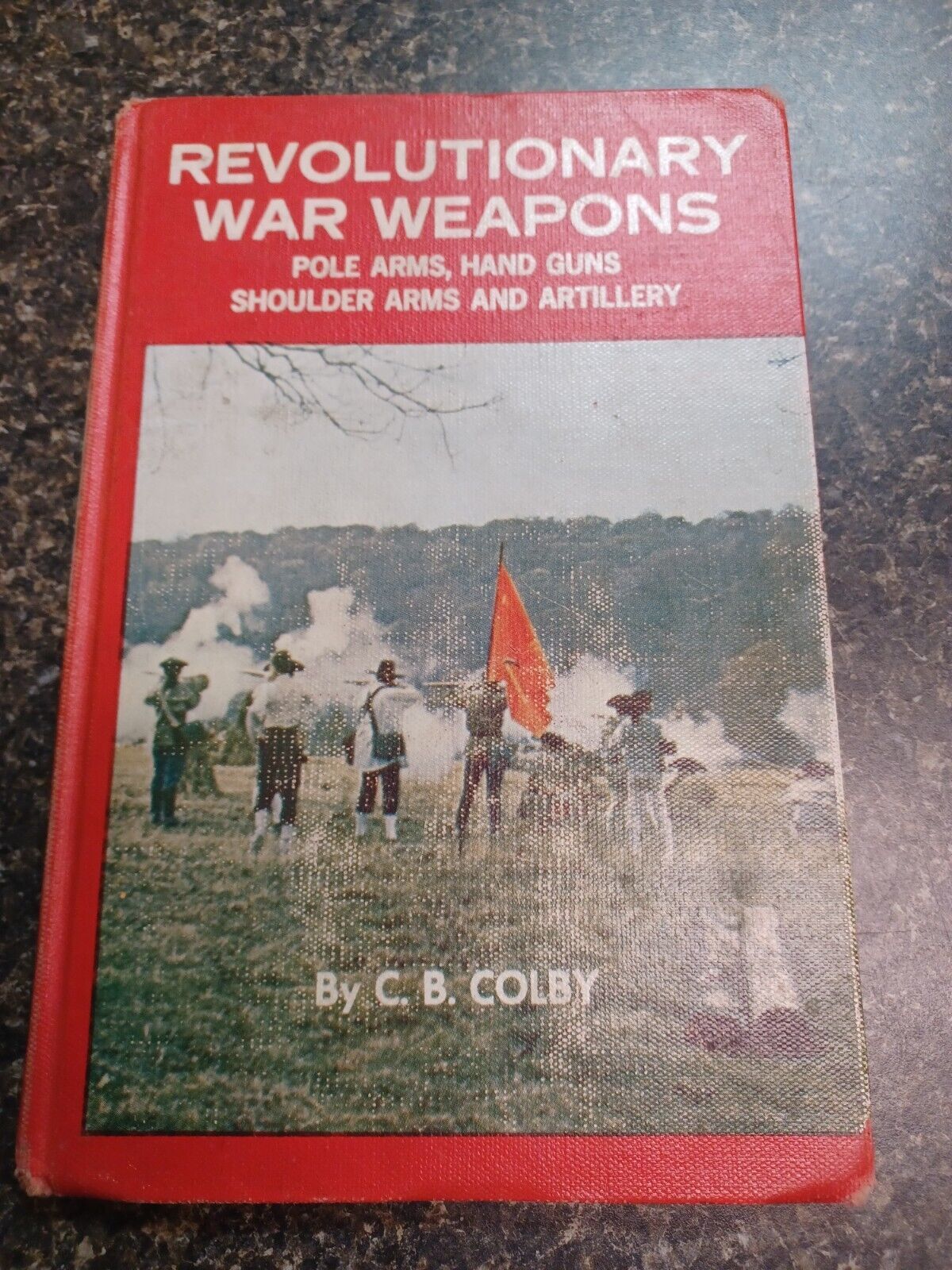 Revolutionary War Weapons Pole Arms Guns Artillery Colby 1963 ...