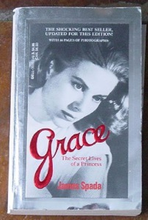 Spada GRACE KELLY Lives of a Princess 1988 Biography-Illustrated ...