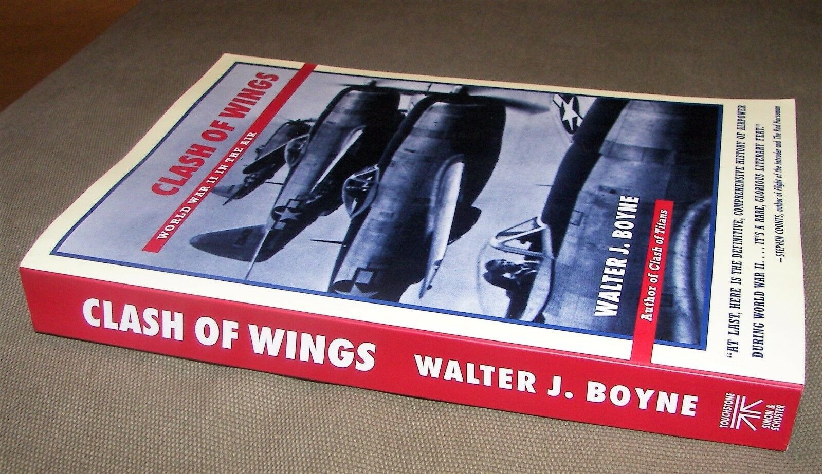 CLASH OF WINGS: WORLD WAR II IN THE AIR (1997) Walter J. Boyne ...