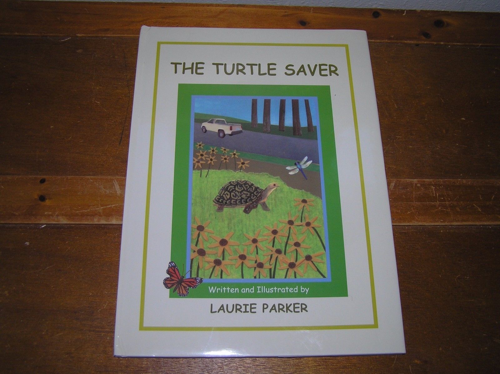 THE TURTLE SAVER by Laurie Parker Quail Ridge Press 2002 1st Printing ...