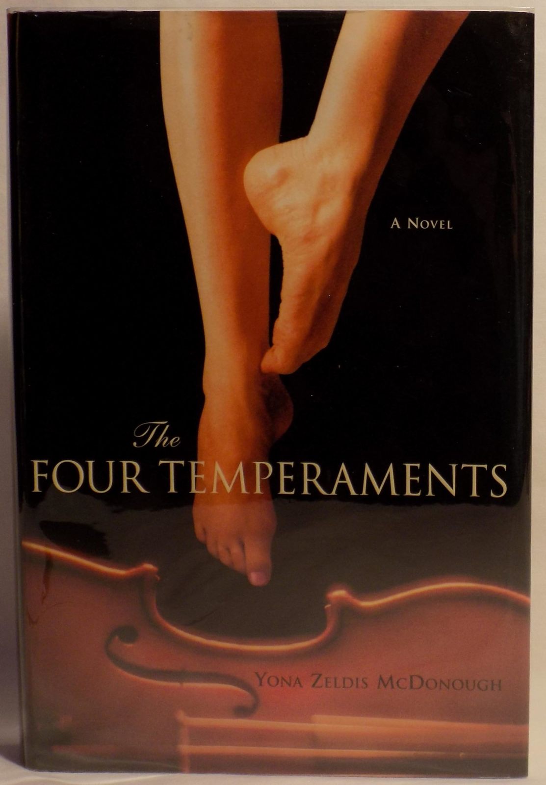 The Four Temperaments: A Novel [Hardcover] McDonough, Yona Zeldis ...