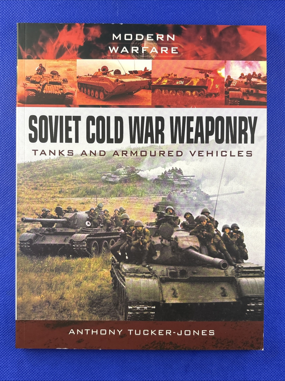 Soviet Cold War Weaponry : Tanks and Armoured Vehicles - Books