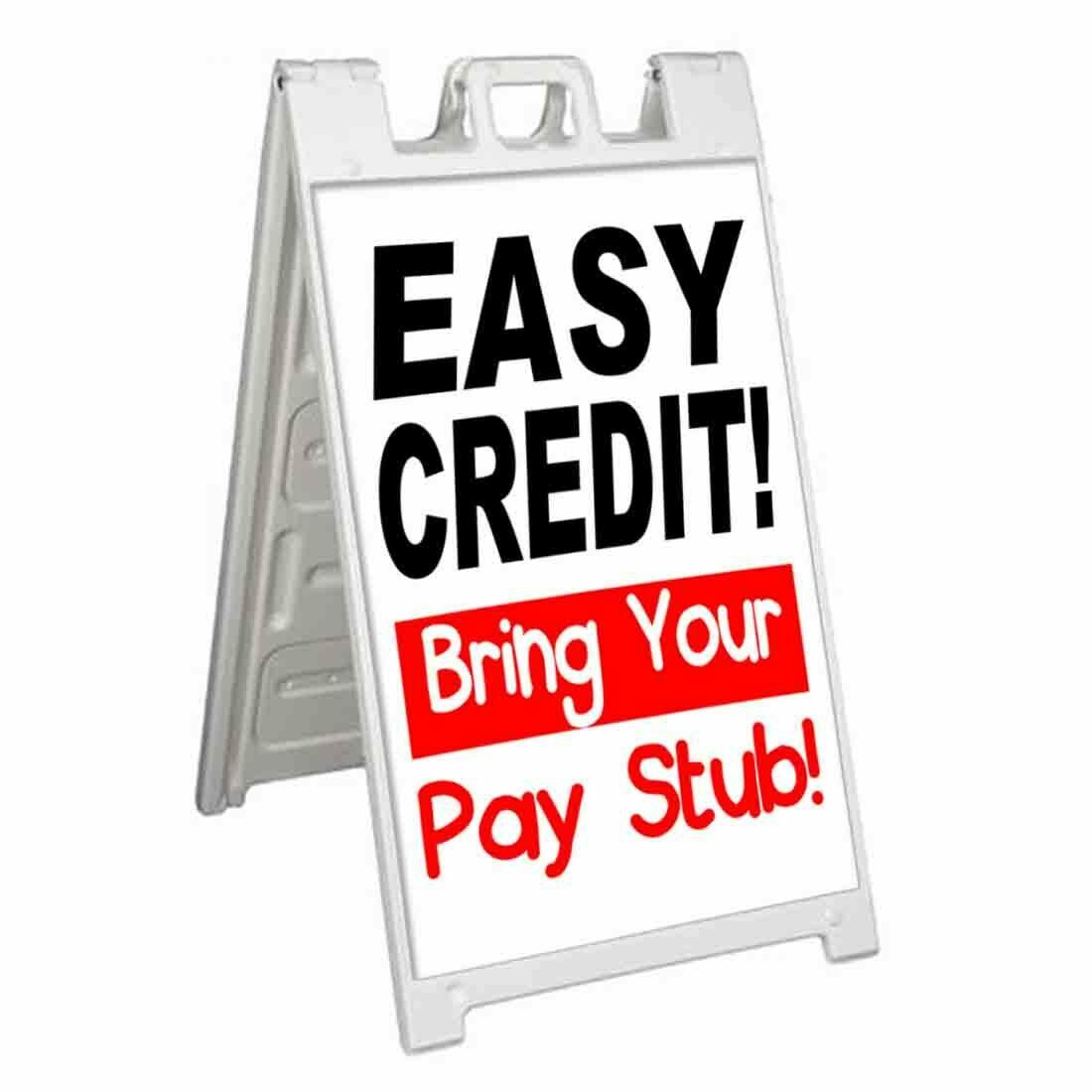 EASY CREDIT BRING PAYSTUB Signicade 24x36 Aframe Sidewalk Sign Banner ...
