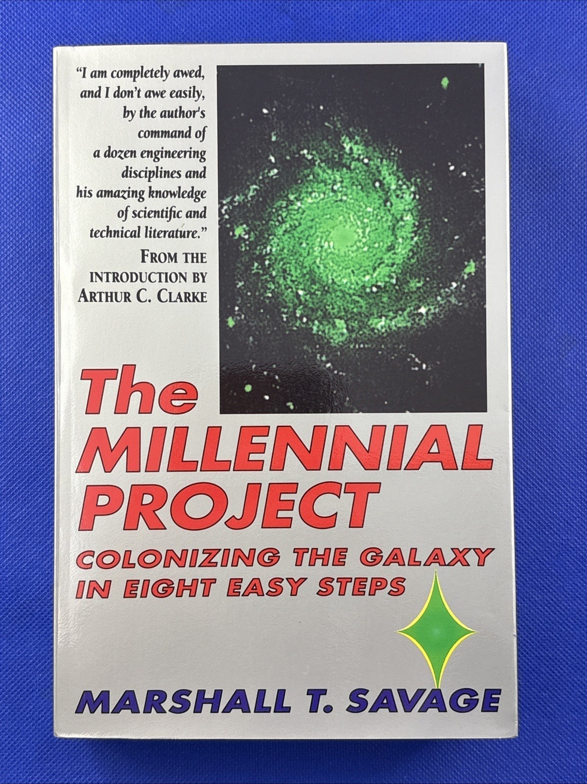 The Millennial Project: Colonizing the Galaxy in Eight Easy Steps - Books