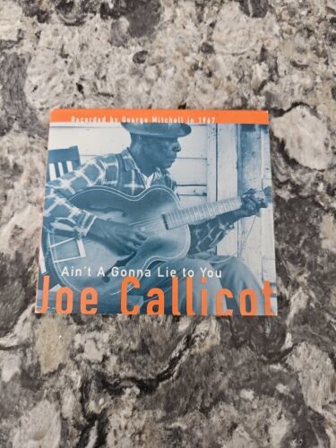 Joe Callicott Ain't a Gonna Lie to You (CD) Album - CDs